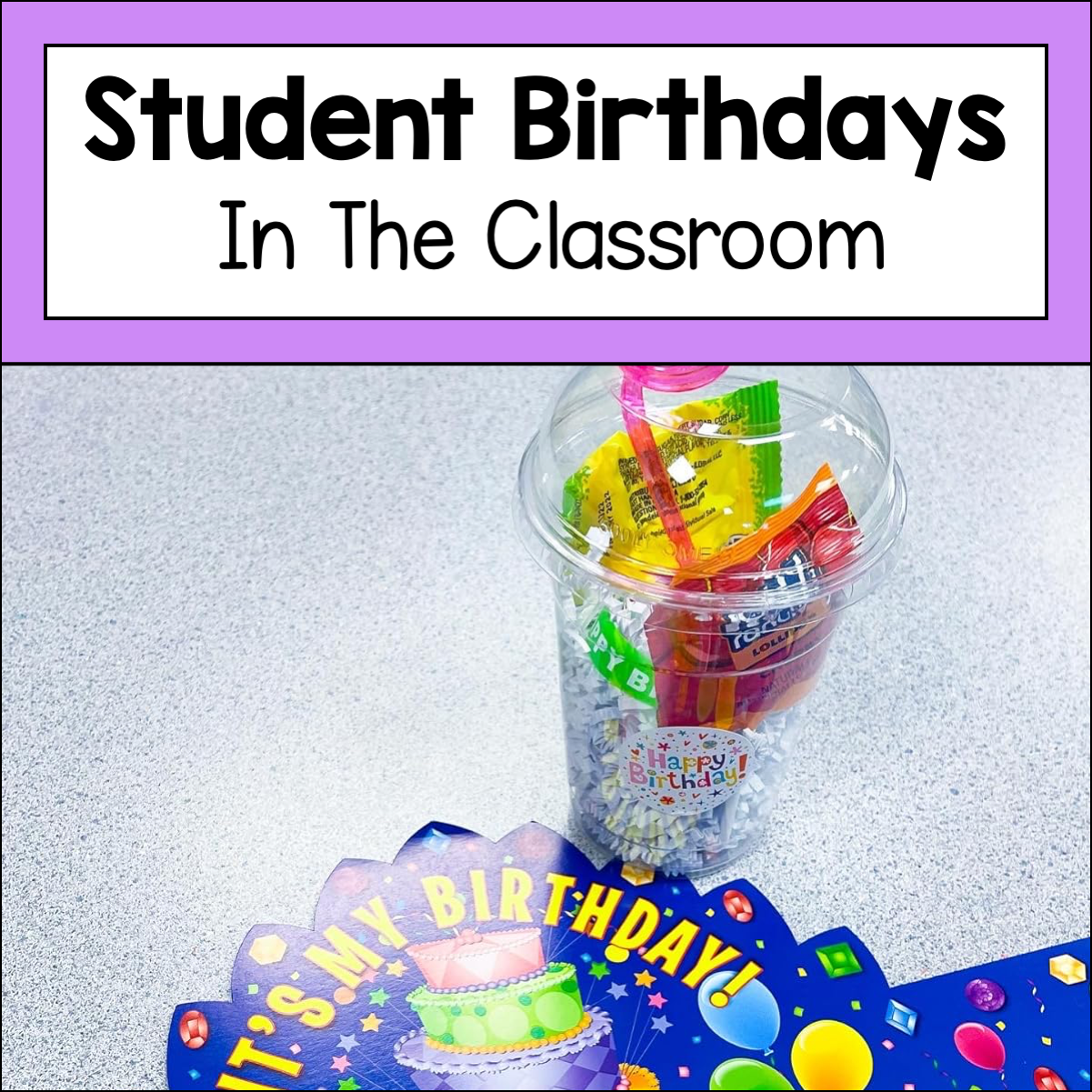 Student Birthdays in the Classroom - Popping Into Kinder